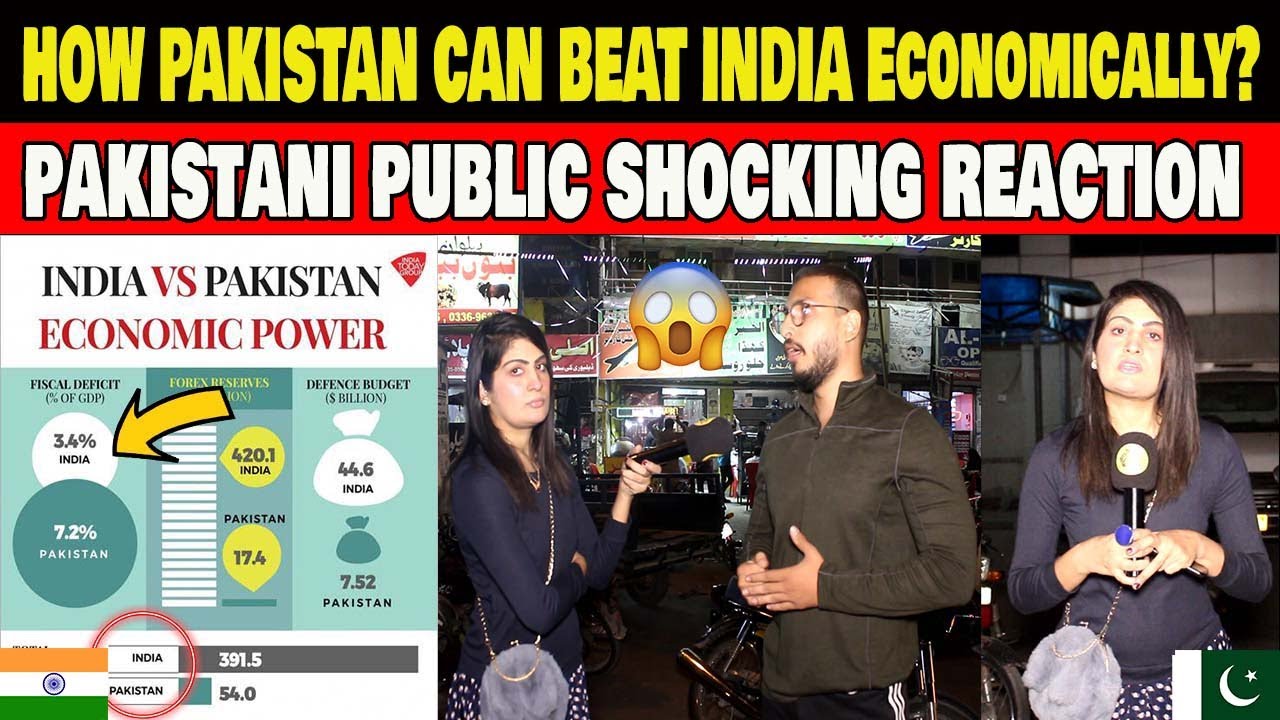 HOW PAKISTAN CAN BEAT INDIA Economically? | PAKISTANI PUBLIC SHOCKING ...