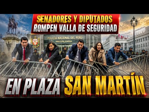 DIPUTADOS Y SENADORES ROMPEN LAS VALLAS DE SEGURIDAD DE LA PLAZA SAN MARTÍN Y LE DEVUELVEN AL PUEBLO