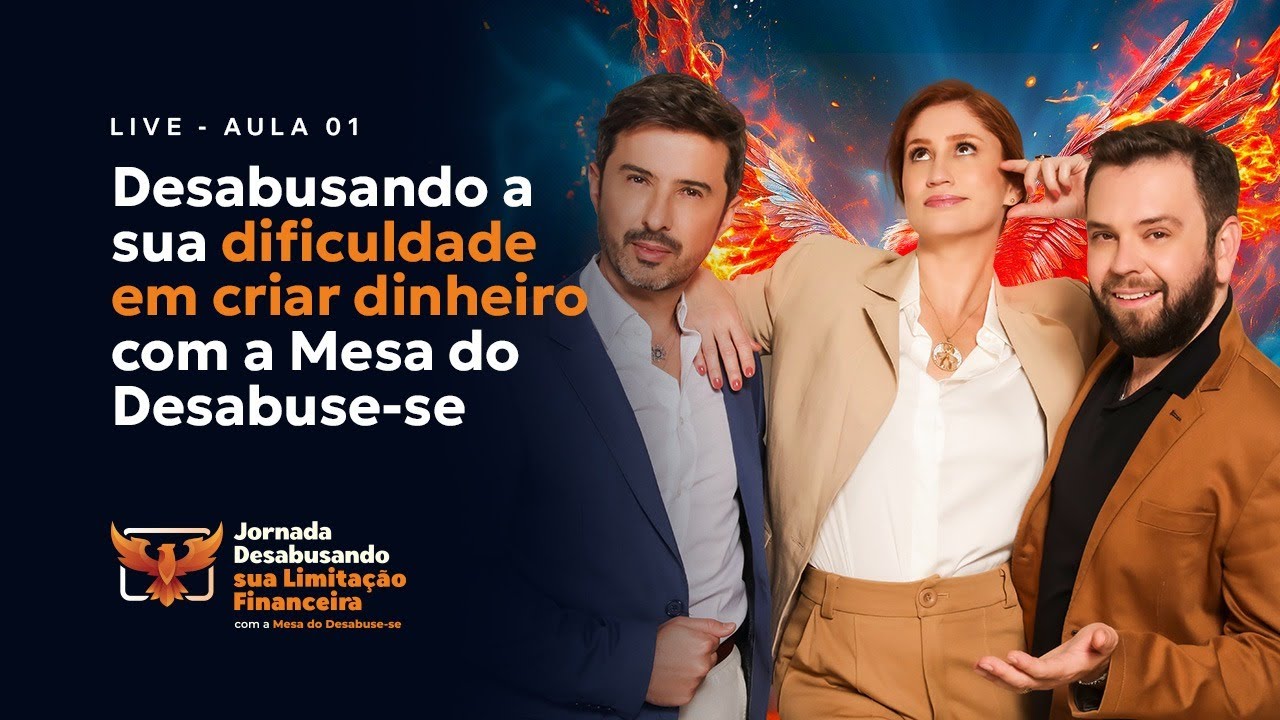 AULA 01 - Desabusando a sua dificuldade em criar dinheiro com a Mesa do ...