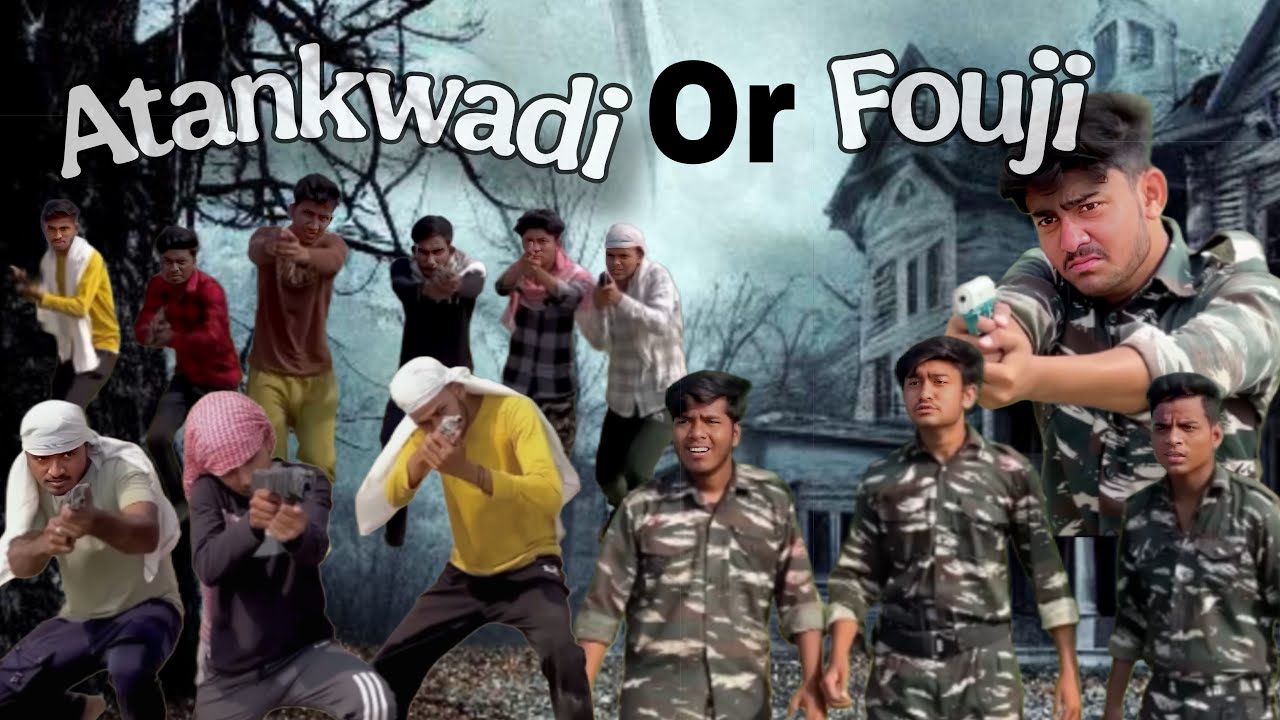 Atankwadi or Fouji 😱🇮🇳 || ONE MEN ARMY || #trending #army - YouTube