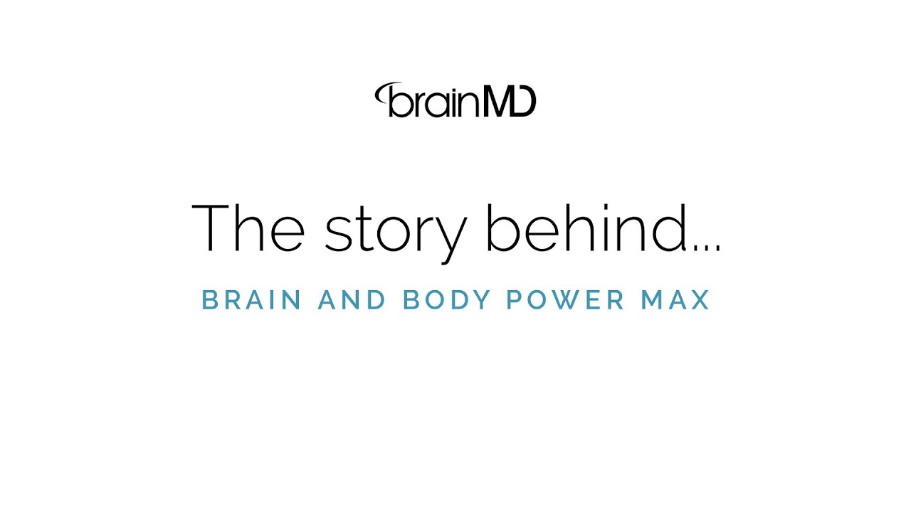 Story Behind the Product | Brain & Body Power MAX - YouTube