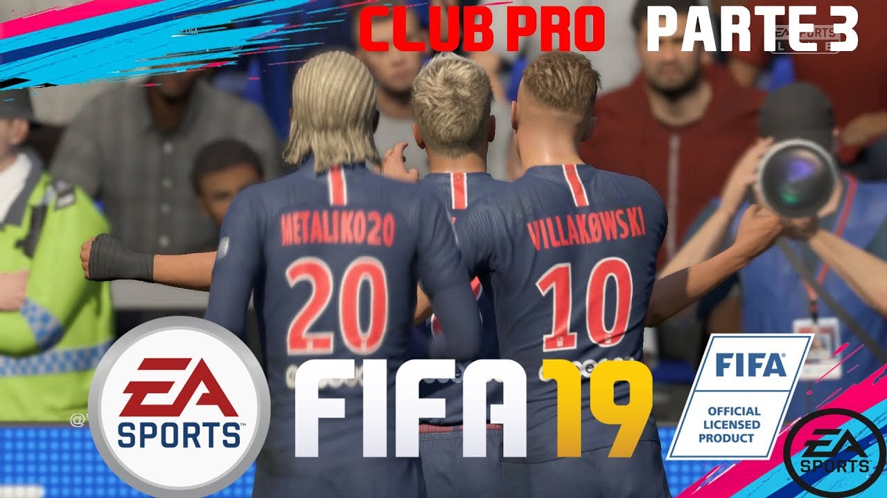 FIFA 19 | *PRO CLUB GOALS* | EP.3 | VillaMLG7 - YouTube