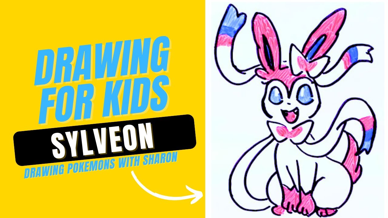 🎨🎨DRAWING for KIDS - ART for KIDS: How to draw Sylveon: drawING POKEMON ...