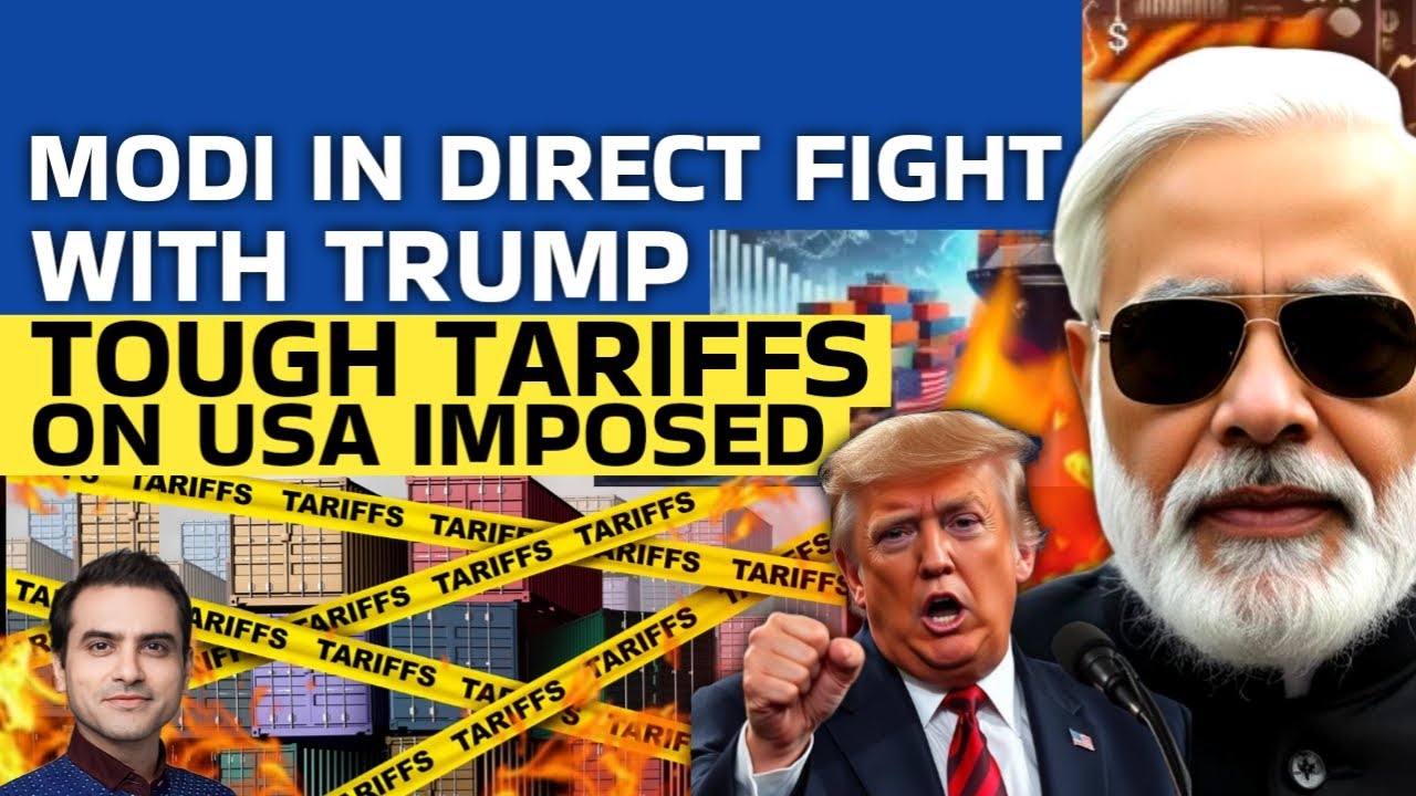 MODI IN DIRECT FIGHT WITH TRUMP, TOUGH TARIFFS ON USA IMPOSED | Sumeet ...