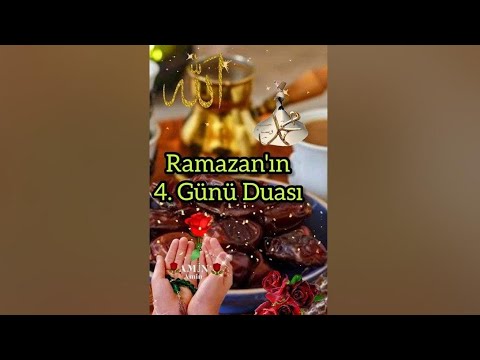 Ramazan Ayı 4. Günü Duası / Ramazana Özel Dua 🌹#ramazanduası #ramazanduaları