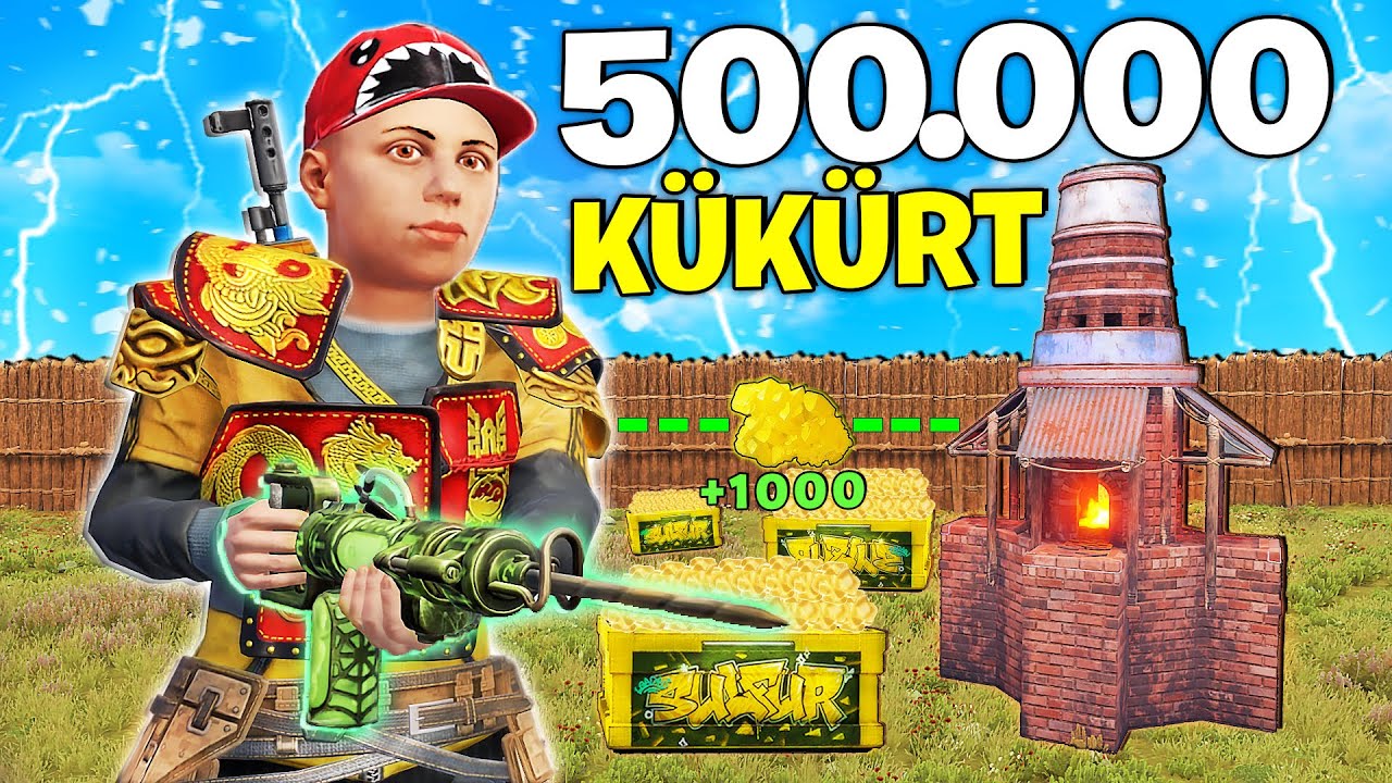 RUST HAYATIMDA HİÇ BU KADAR ZENGİN OLMAMIŞTIM ! (500.000 KÜKÜRT ile ...