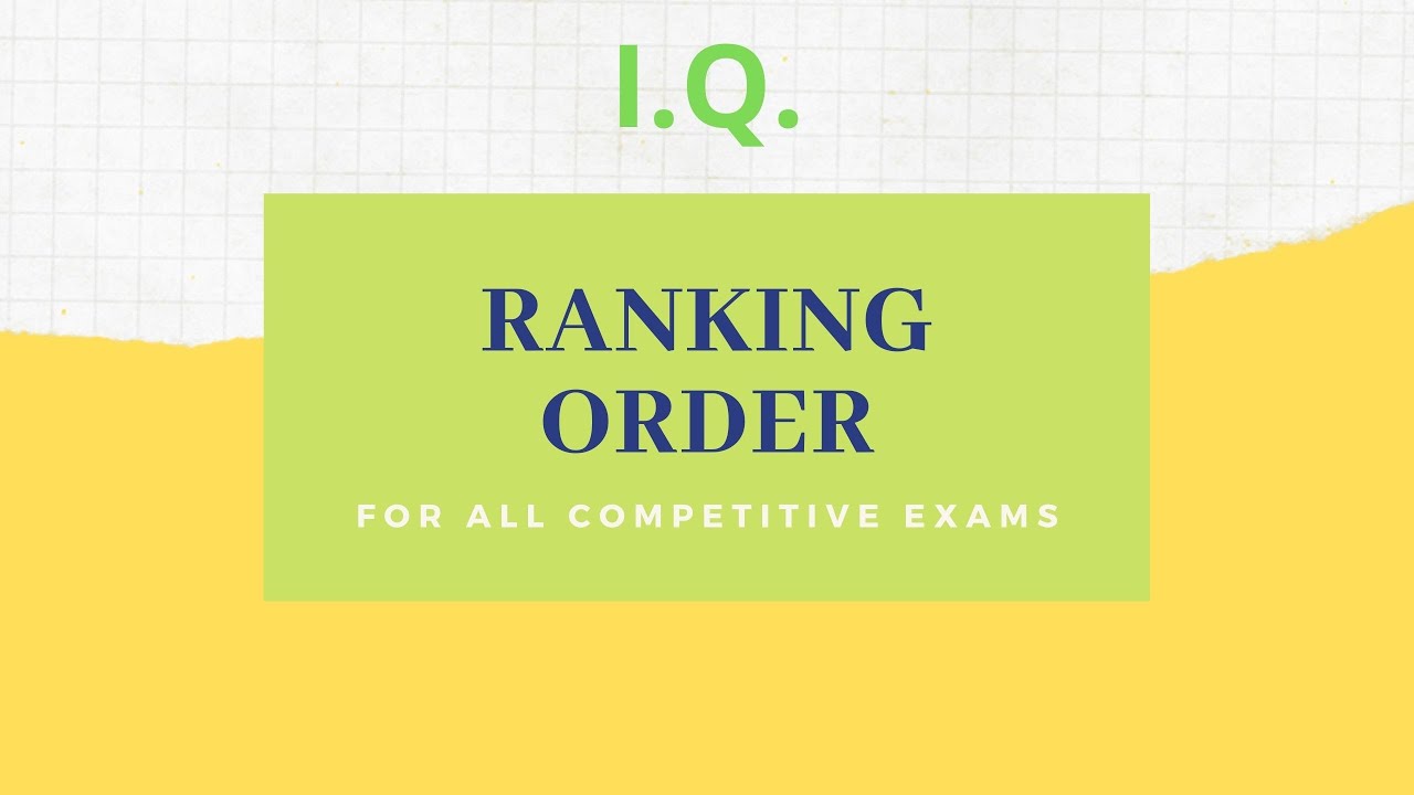IQ-Ranking Order FOR ALL COMPETITIVE EXMS - YouTube
