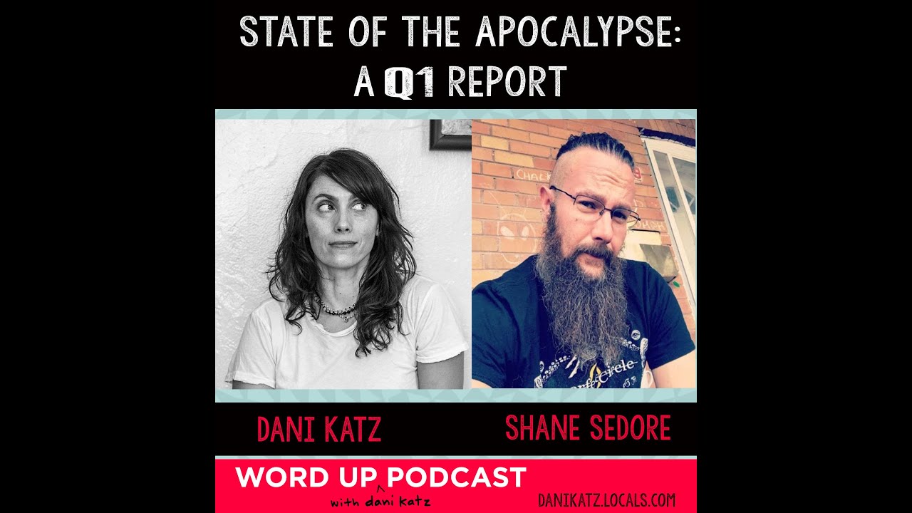 State of the Apocalypse: A Q1 Report with Shane Sedore - YouTube