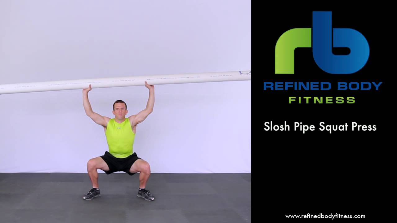 Slosh Pipe Squat Press - Exercise Demonstration by Refined Body Fitness ...