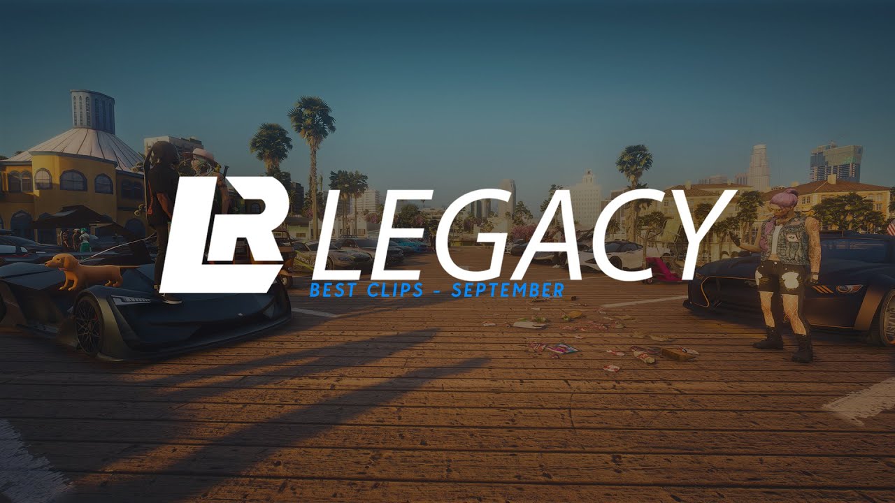 Legacy Roleplay - Best Clips - September, 2024 - YouTube