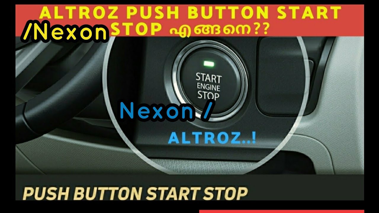 Altroz/Nexon push button start/stop explained in detail|Tata Nexon ...