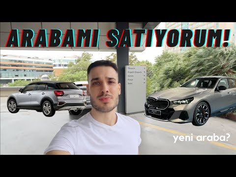 arabamı satıyorum, yeni araba? |  #vlog