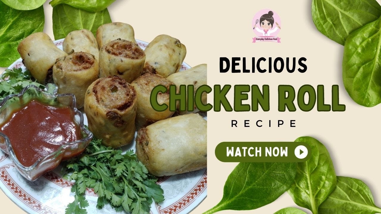 chicken roll recipe @everydaydeliciousfood - YouTube