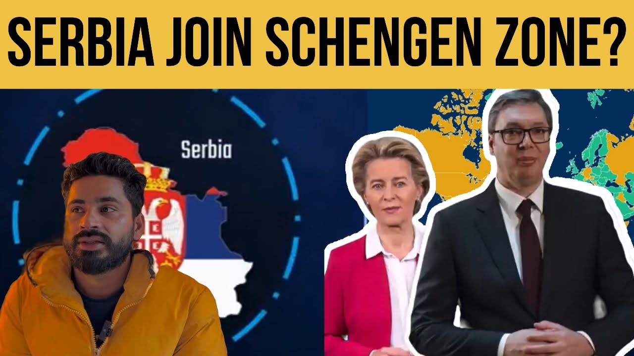 Serbia Enter In Schengen Zone? - YouTube