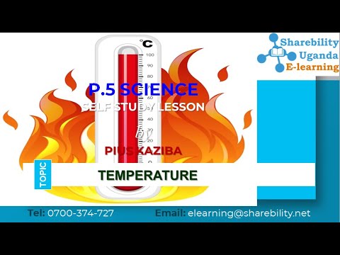 P.5 Class SCIENCE Self Study Lesson on Topic: TEMPERATURE - YouTube