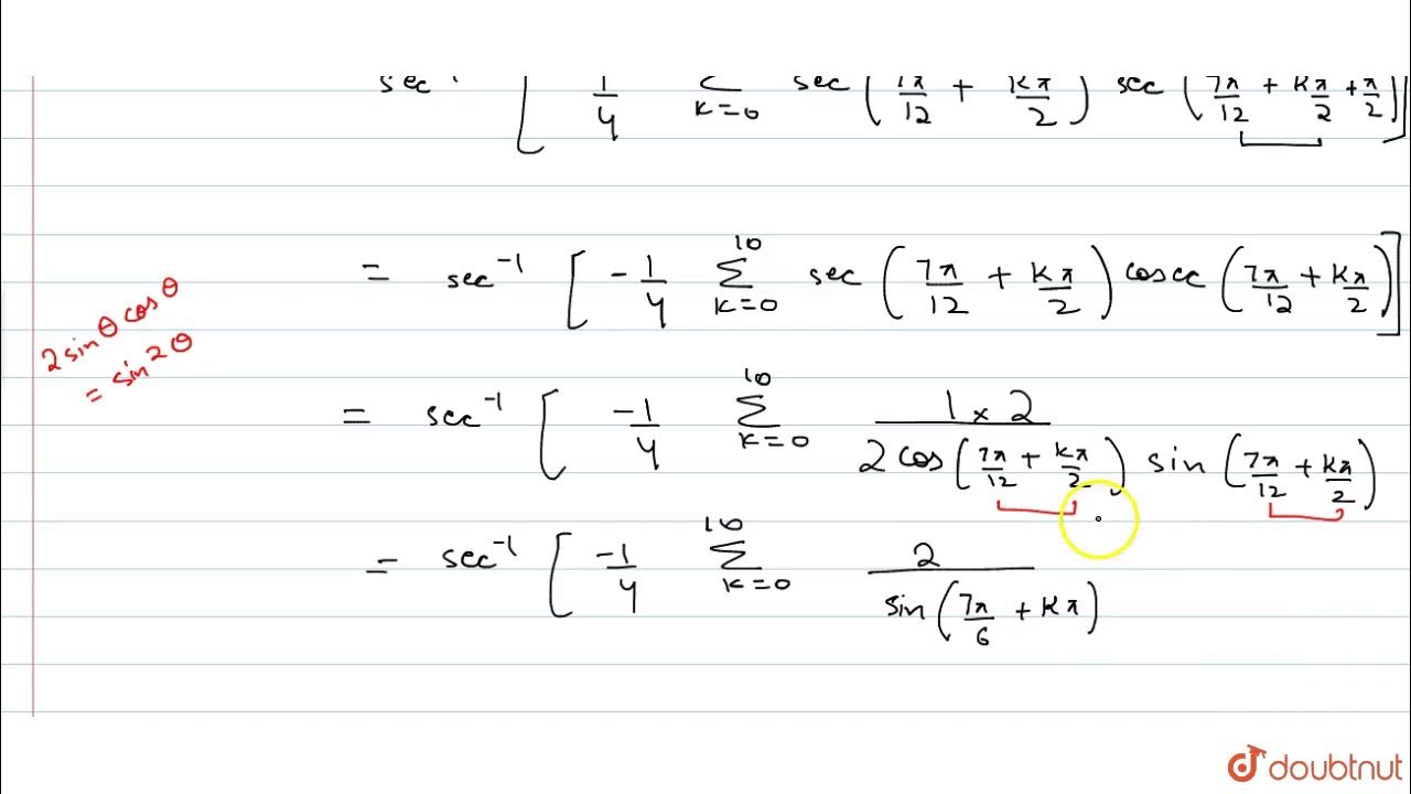 sec 1 1 4 underset k 0 overset 10 sum sec 7pi 12 kpi 2 sec-1-1-4-underset-k-0-overset-10-sum-sec-7pi-12-kpi-2