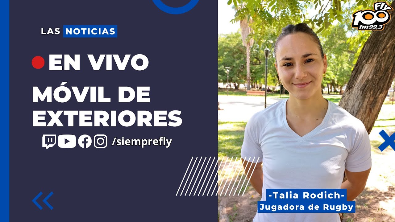 🔴┃MÓVIL EN VIVO┃Talia Rodich - Jugadora de Rugby - YouTube