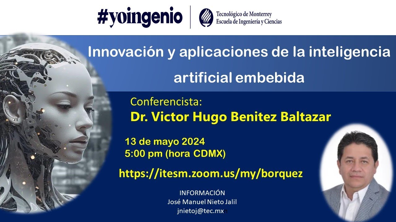 🤖Inteligencia Artificial Embebida - Conferencia Tec de Monterrey🚀⭐ ...