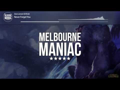 Zara Larsson & Mnek - Never Forgot You (Press Play Bootleg)