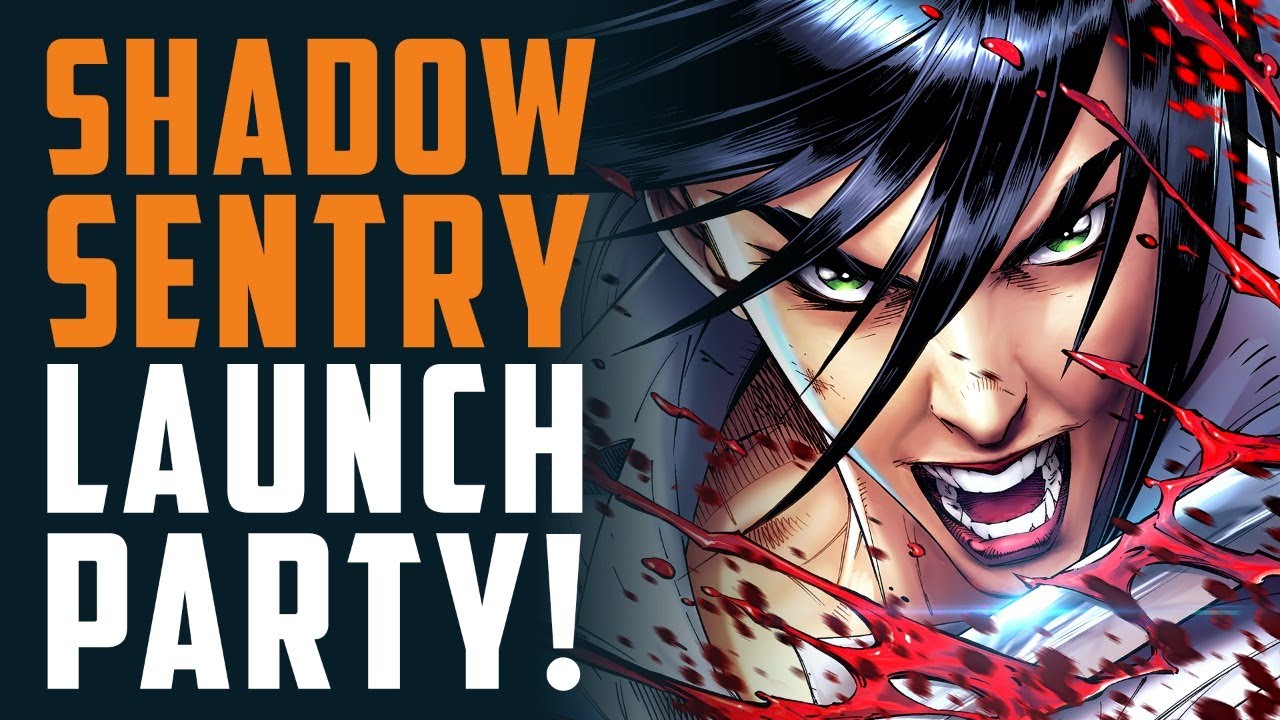 SHADOW SENTRY Origins Launch Party!!! 🎉 - YouTube