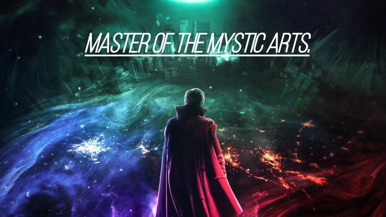 Doctor Strange | Master of The Mystic Arts. - YouTube