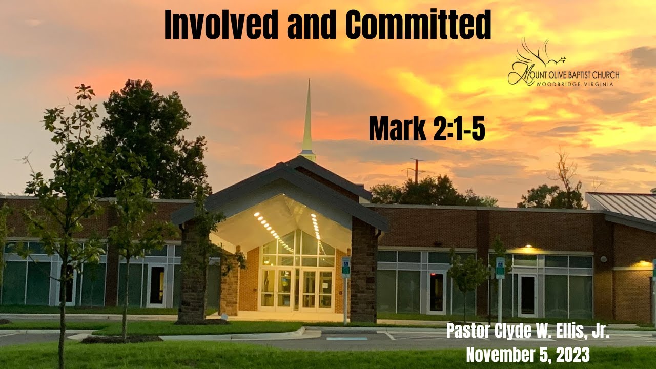 MOBC Sunday Worship Service | November 5, 2023 | Involved and Committed ...