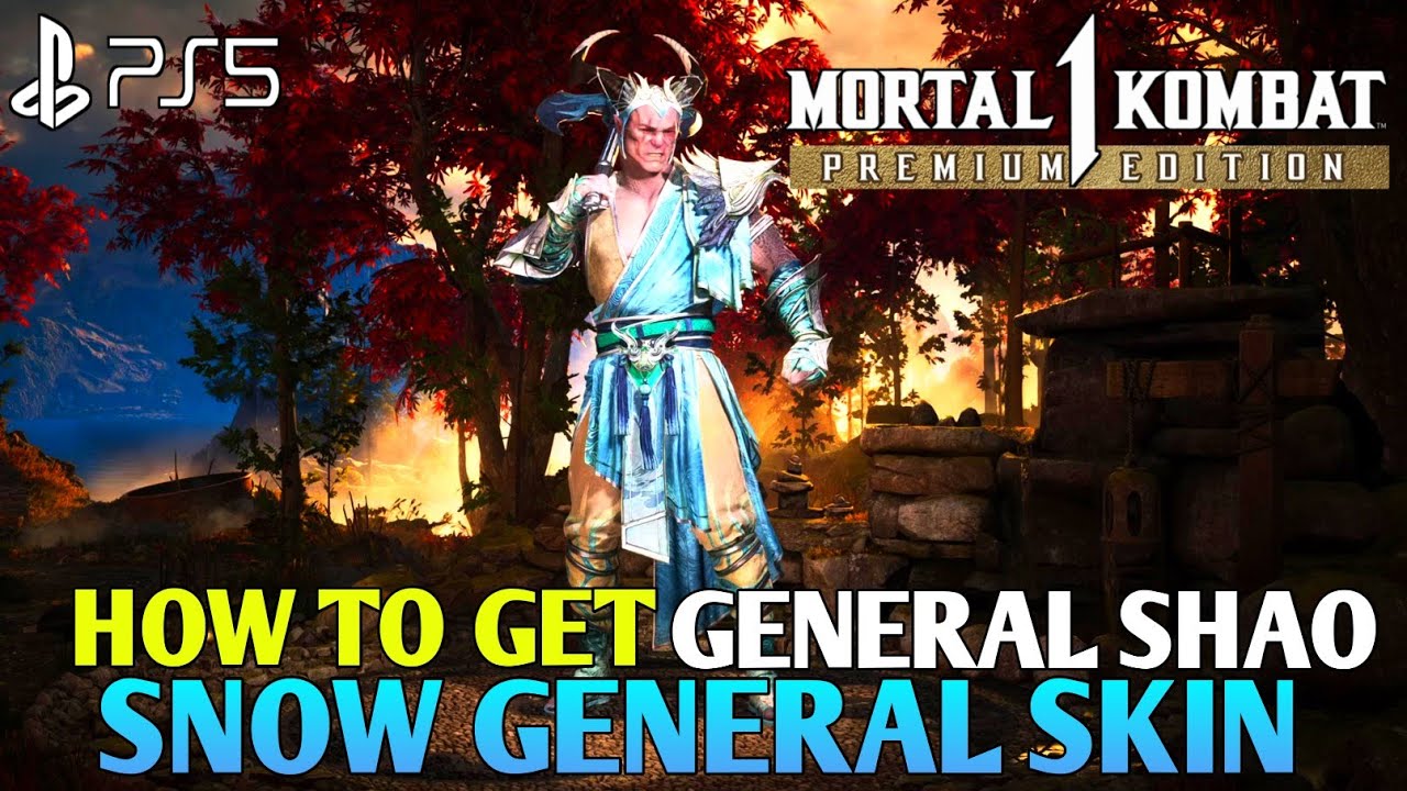 How to Get General Shao Snow General Skin MK1 Snow General Skin | MK1 ...
