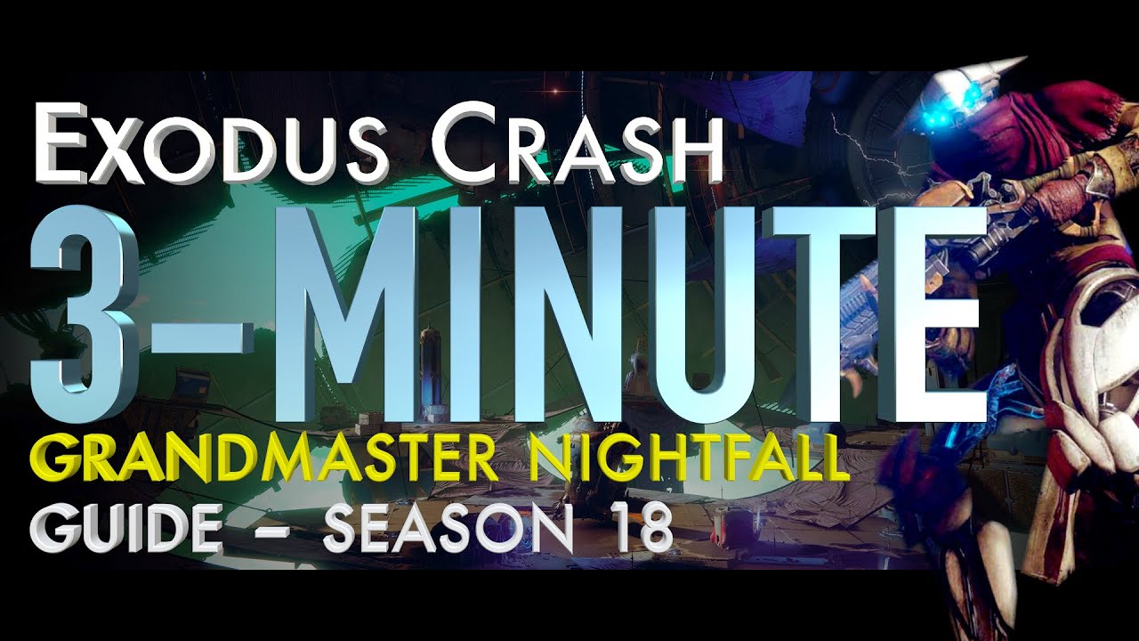 EXODUS CRASH GRANDMASTER // 3-MINUTE COMPLETE GUIDE #destiny2 # ...