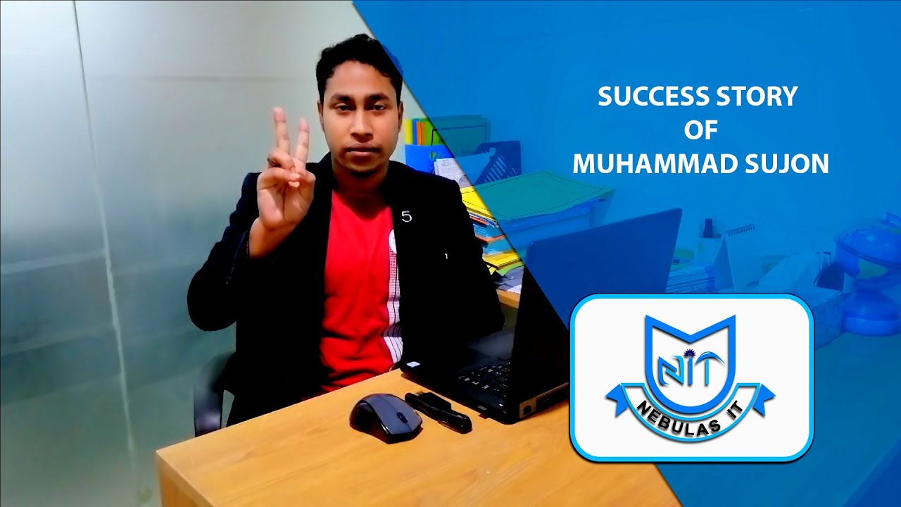 Freelancing Success Story of Muhammad Sujon | Nebulas IT - YouTube