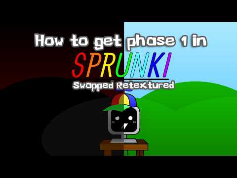 How to unlock phase 1 in Sprunki Swap Retextured Update 1.5 (tutorial)