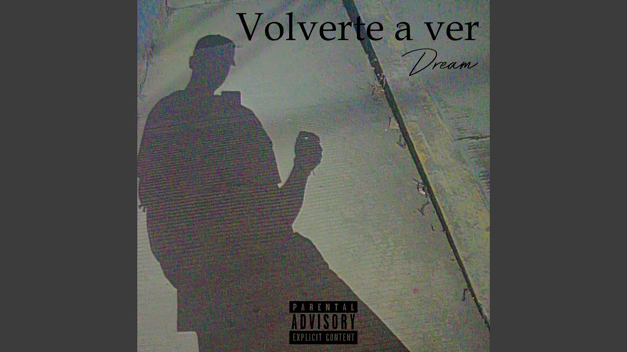 Volverte a Ver - YouTube Music