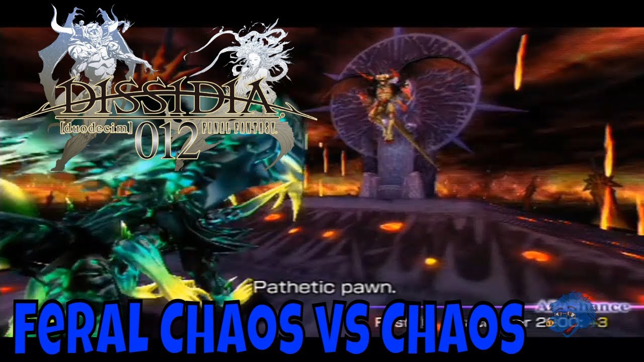 Dissidia 012 Final Fantasy - Feral Chaos vs Chaos - YouTube