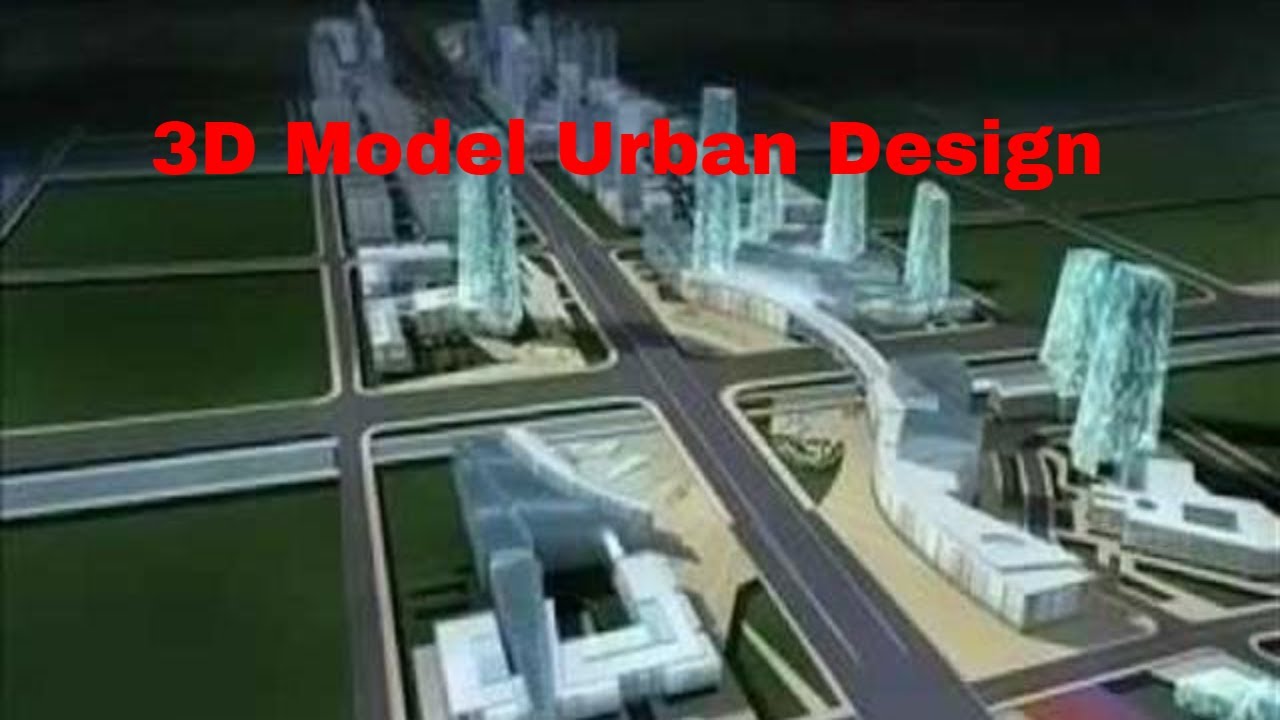 3D Model Urban Design 021 Review - YouTube