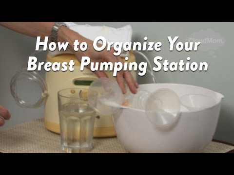 How to Organize Your Breast Pumping Station | CloudMom