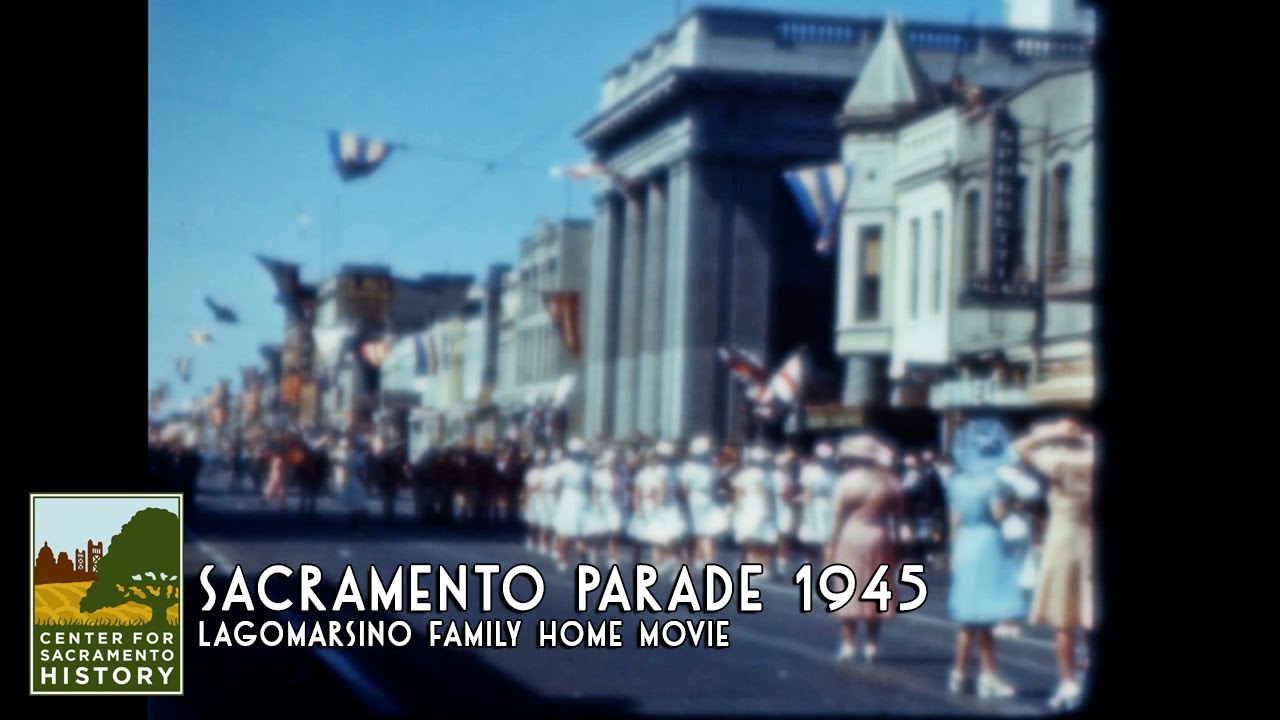 Sacramento Parade 1945 - YouTube