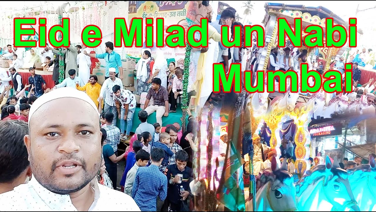 Eid Milad un Nabi Mumbai 2022 || Eid Milad Un Nabi 2022 Malad West ...