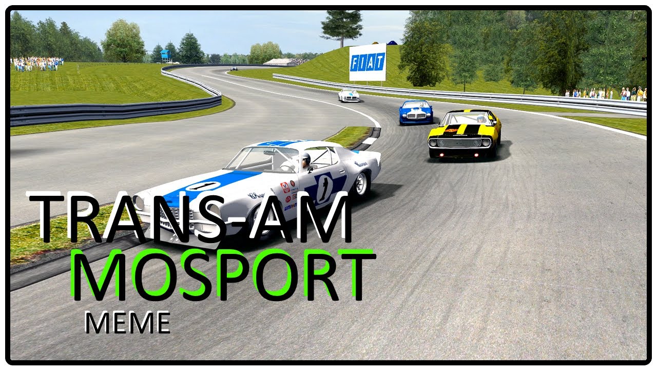 TRANS-AM '70 Mosport GP Meme - YouTube