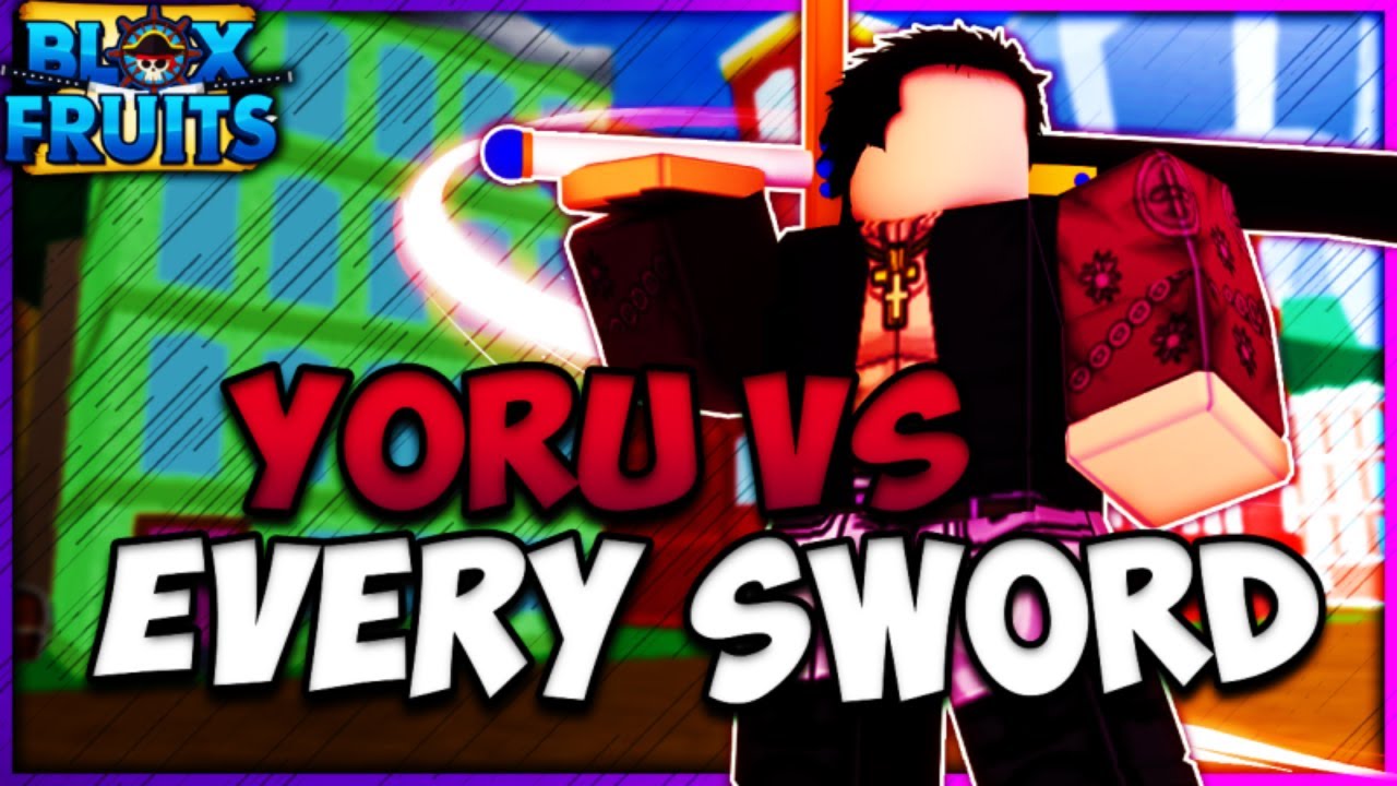 ⚔️ Yoru v2 VS Every Sword In Blox Fruit Update 10 ⚔️ - YouTube