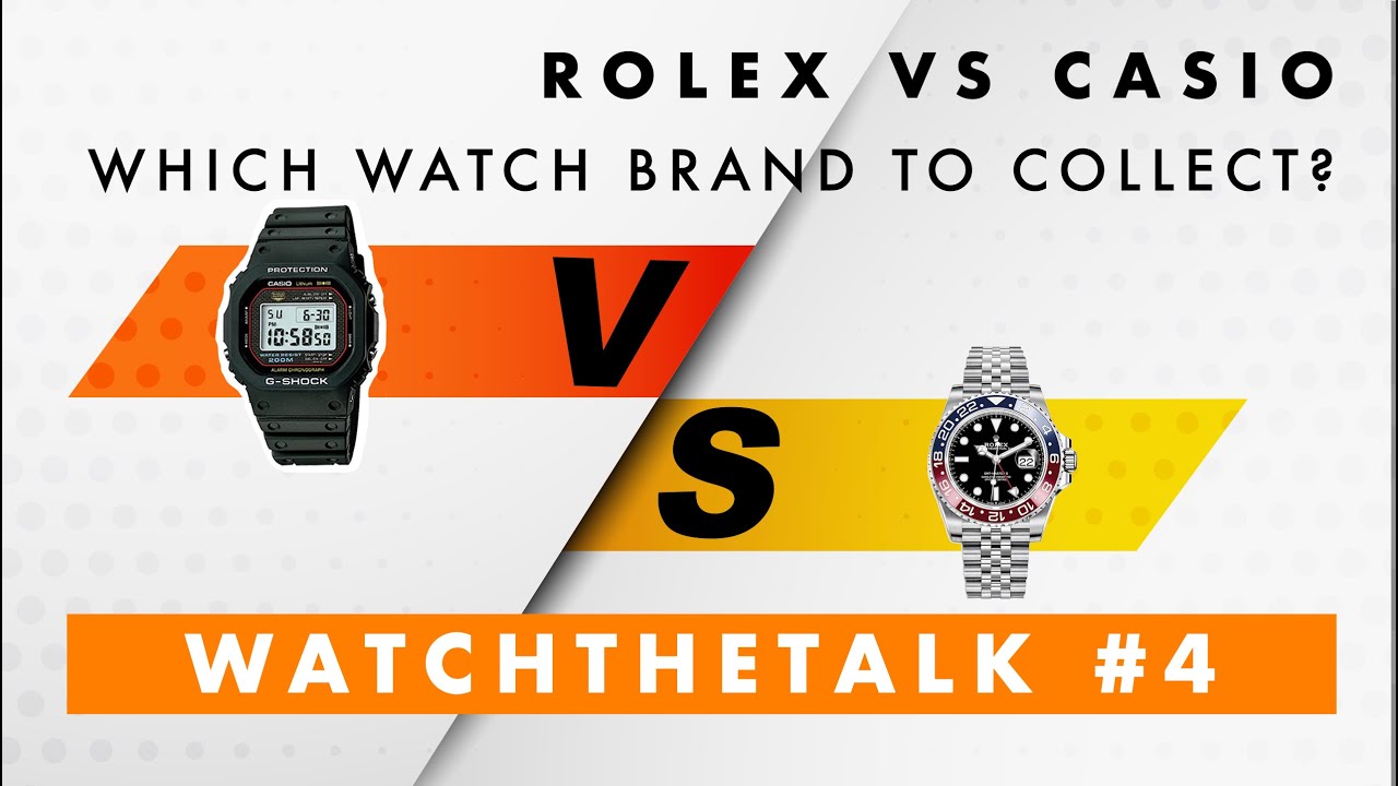 WatchTheTalk #4 CASIO or ROLEX ??? Which watch will you choose?? - YouTube