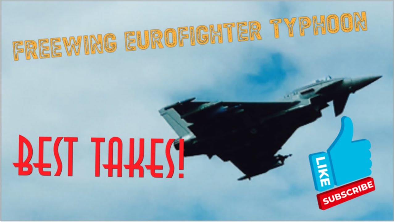 Best takes on the 8S Freewing Eurofighter Typhoon! - YouTube