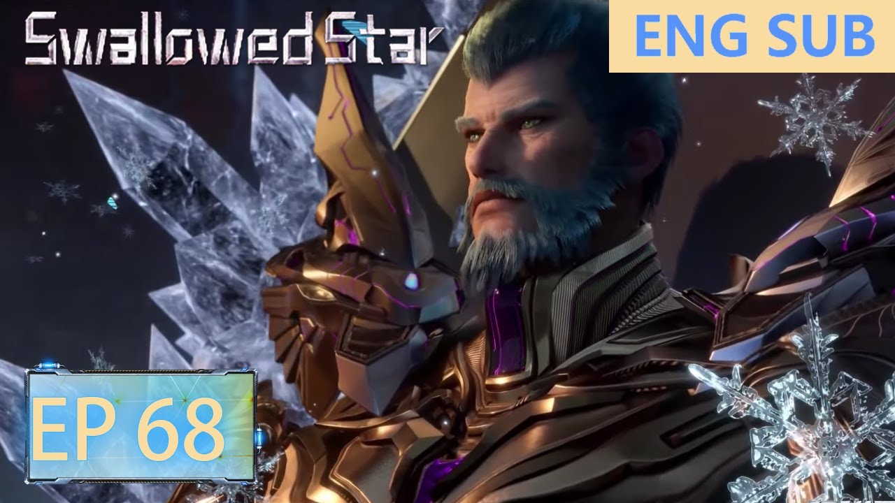 ENG SUB | Swallowed Star [EP68] - YouTube