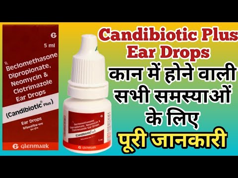 Candibiotic Plus Ear Drops Uses | कान की सभी समस्याओं के लिए | - YouTube