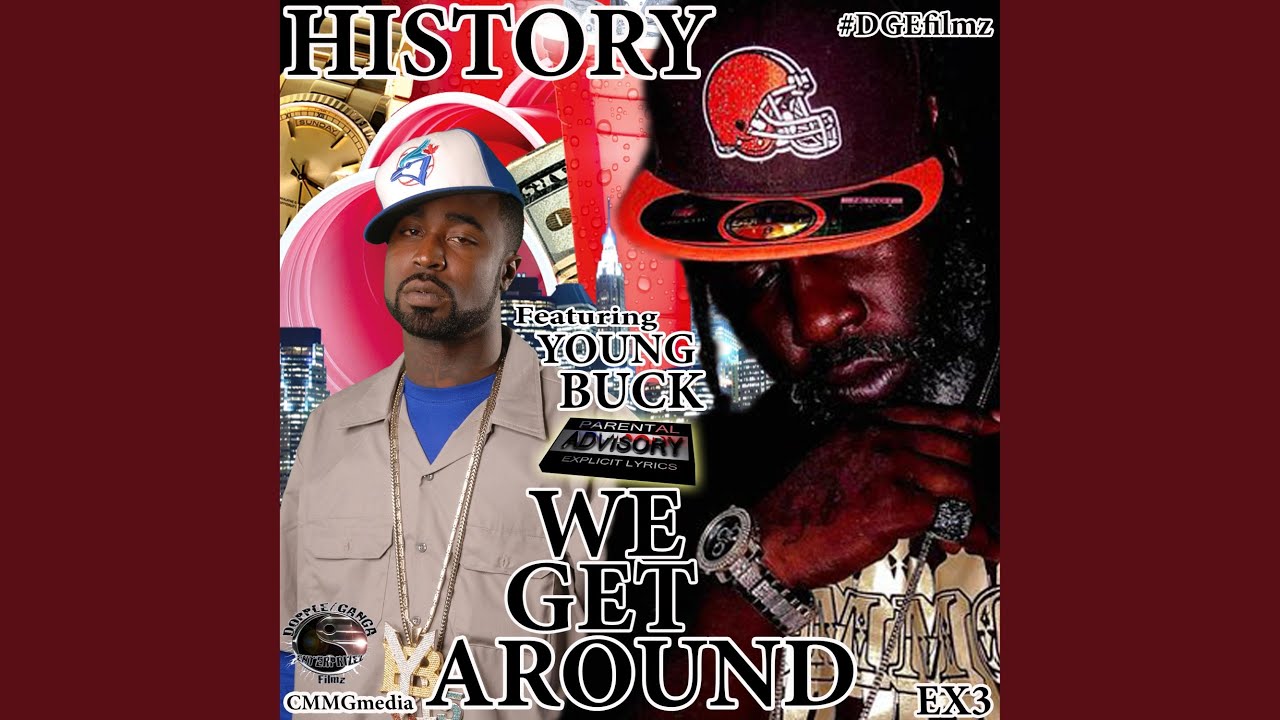 WE GET AROUND (feat. YOUNG BUCK) - YouTube