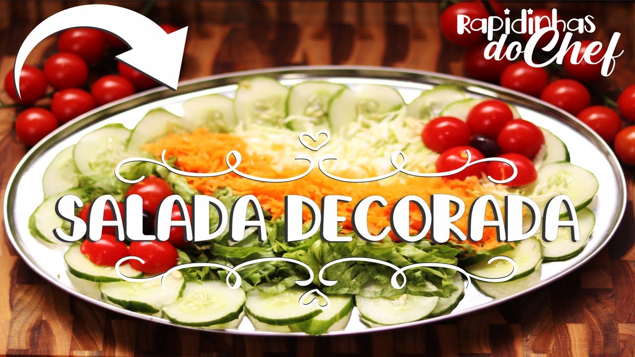 COMO PREPARAR UMA SALADA DECORADA DE FORMA SIMPLES |BONITA & BARATA ...