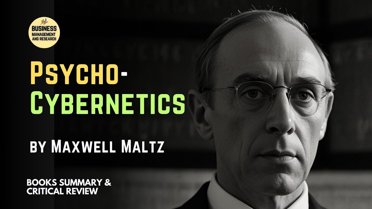Psycho Cybernetics by Maxwell Maltz | Book Summary and Analysis ...