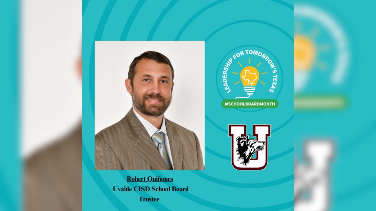 Robert Quinones, Uvalde CISD School Board Trustee - YouTube