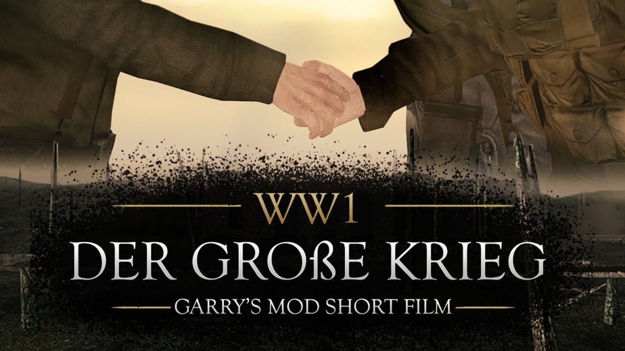 [Garry's Mod WW1 Short Film] Der Große Krieg - YouTube