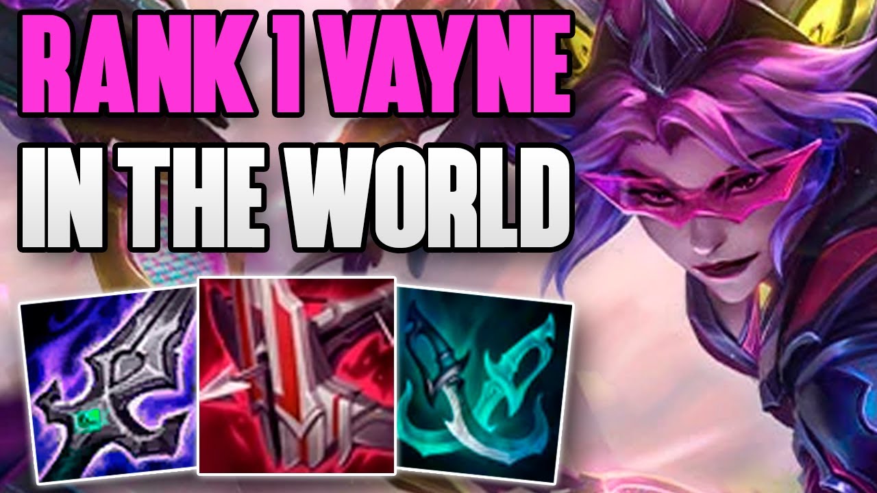 RANK 1 VAYNE IN THE WORLD FULL GAMEPLAY | CHALLENGER VAYNE ADC GAMEPLAY ...