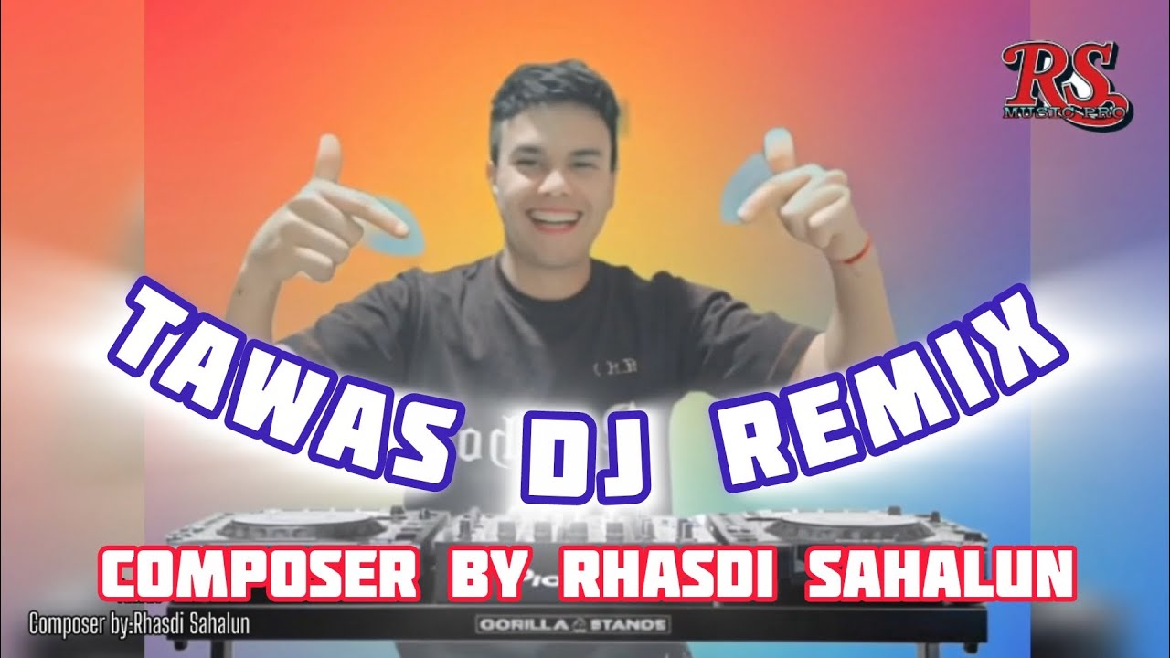 Dj Tawas Remix ( Official Music Video) Rhasdi Bend - YouTube