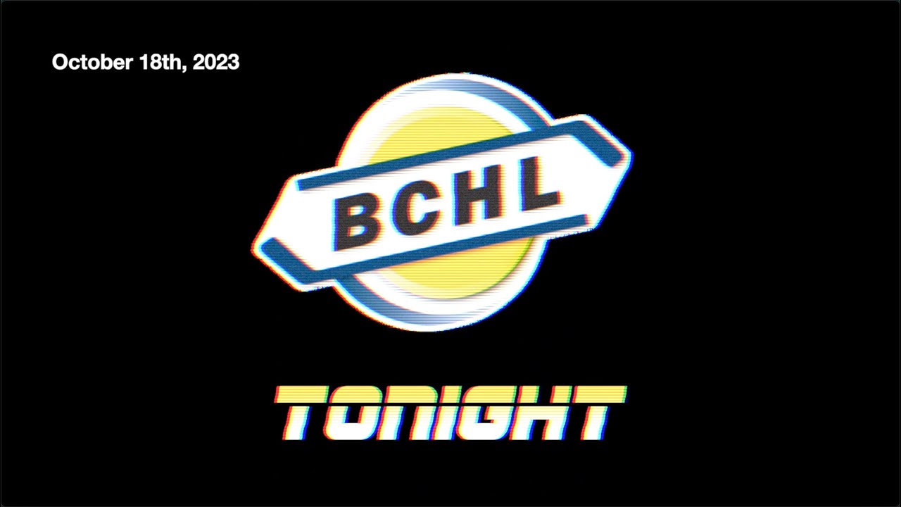 BCHL Tonight October 18th 2023 YouTube bchl-tonight-october-18th-2023-youtube